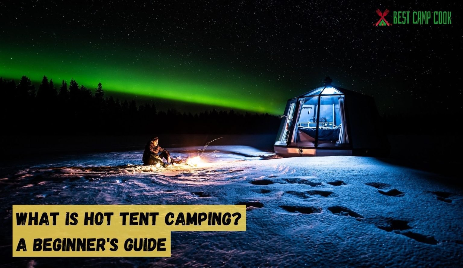 What is hot tent camping? A Beginner's Guide