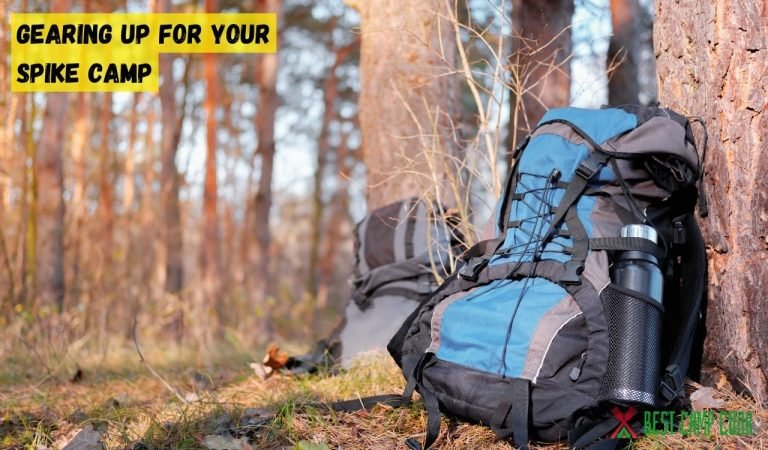 What is a Spike Camp? A Beginner's Guide to Wilderness Exploration