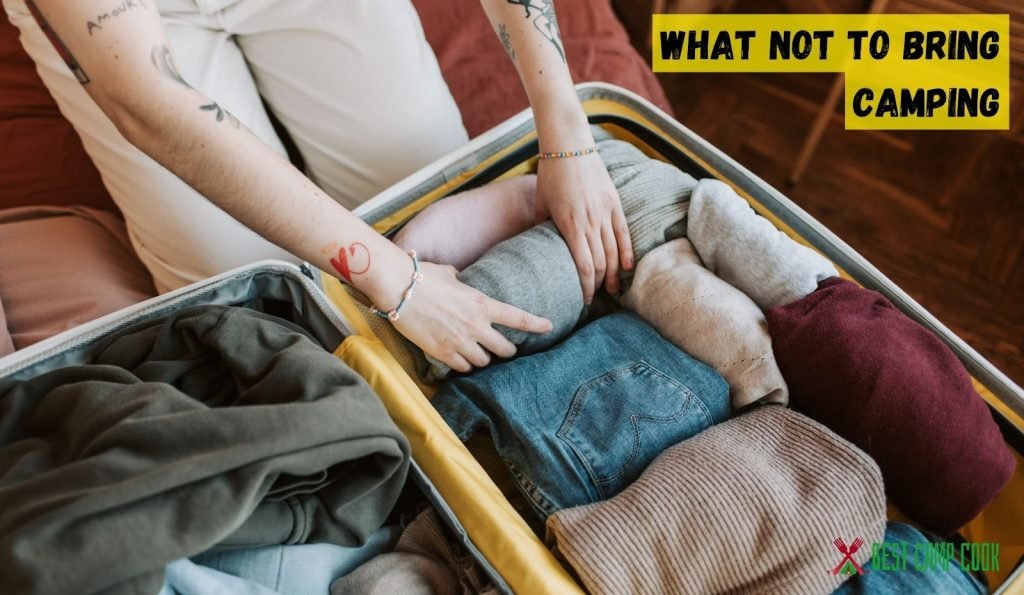 Packing Tips: What Not to Bring Camping - Save Space and Hassle